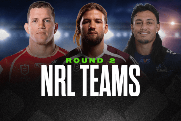Round 2 Team Lists - Zero Tackle
