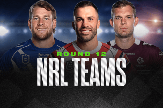NRL Round 12 Team Lists 2025 - NRL News - Zero Tackle