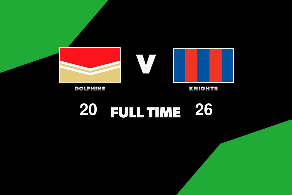FULL TIME: Dolphins vs Knights - Round 16, 2025 - NRL News - Zero Tackle