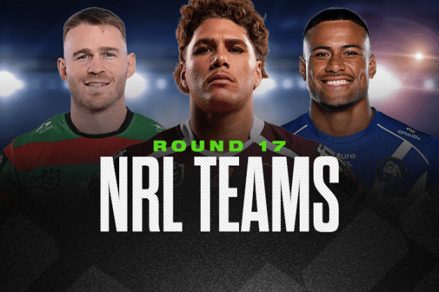 NRL Round 17 Team Lists 2025 - NRL News - Zero Tackle