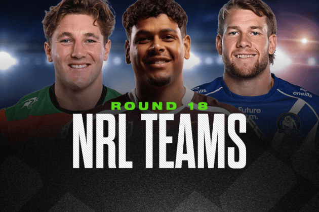 NRL Round 18 Team Lists 2025 - NRL News - Zero Tackle
