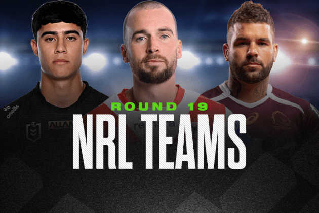 NRL Round 19 Team Lists 2025 - NRL News - Zero Tackle