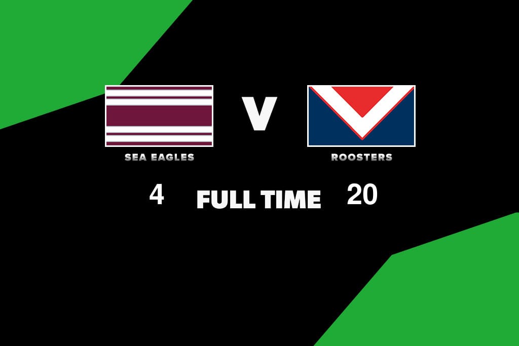 FULL TIME: Sea Eagles vs Roosters - Round 22, 2025 - Zero Tackle