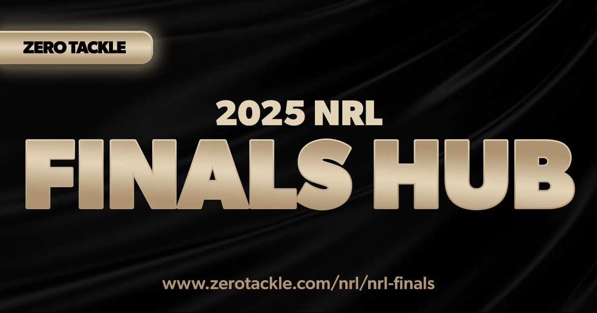 2026 NRL Finals - Zero Tackle